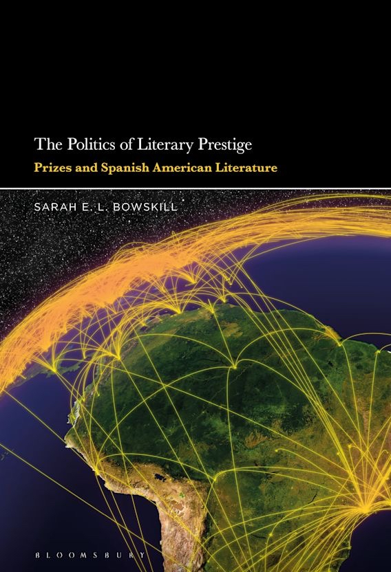 Prizes for Spanish American Literature and the Changing Role of the ...