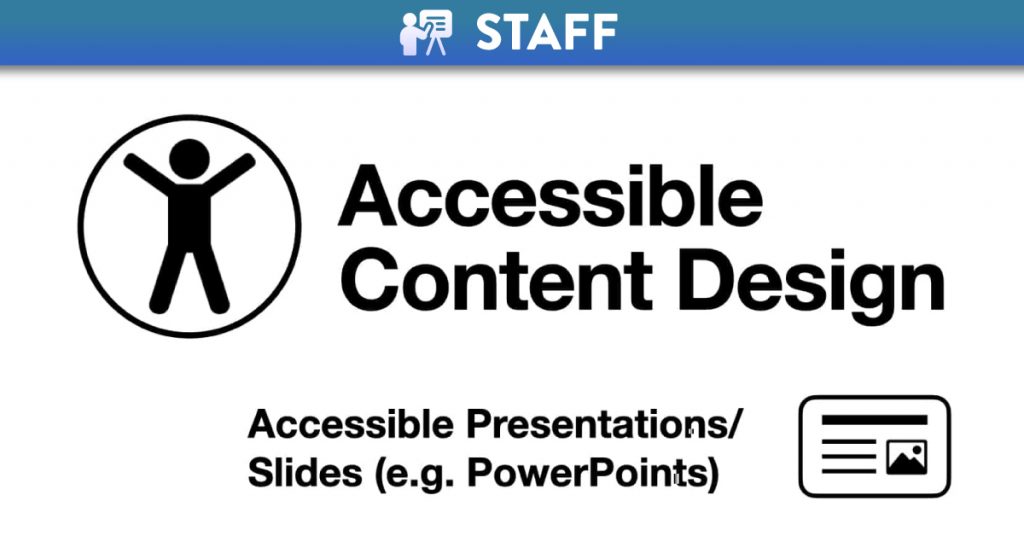 Accessible design for learner variability: Presentations - Queen's DigiHub