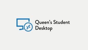 Experience the Queen's Student Desktop Anywhere, Anytime - Queen's DigiHub