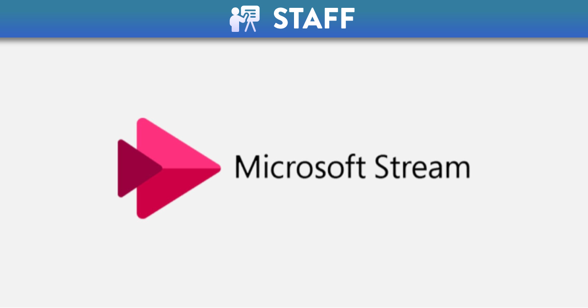 Microsoft Stream: The Enterprise Video Service in Office 365 - Queen's ...