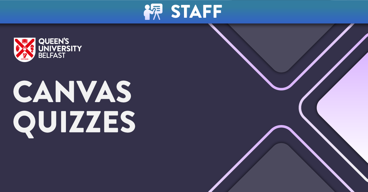 Canvas Quizzes - Queen's DigiHub