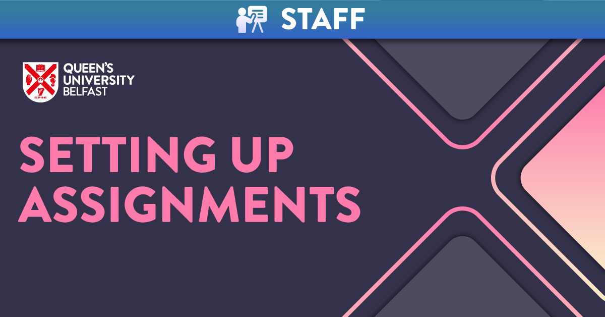 Setting Up Canvas Assignments - Queen's DigiHub