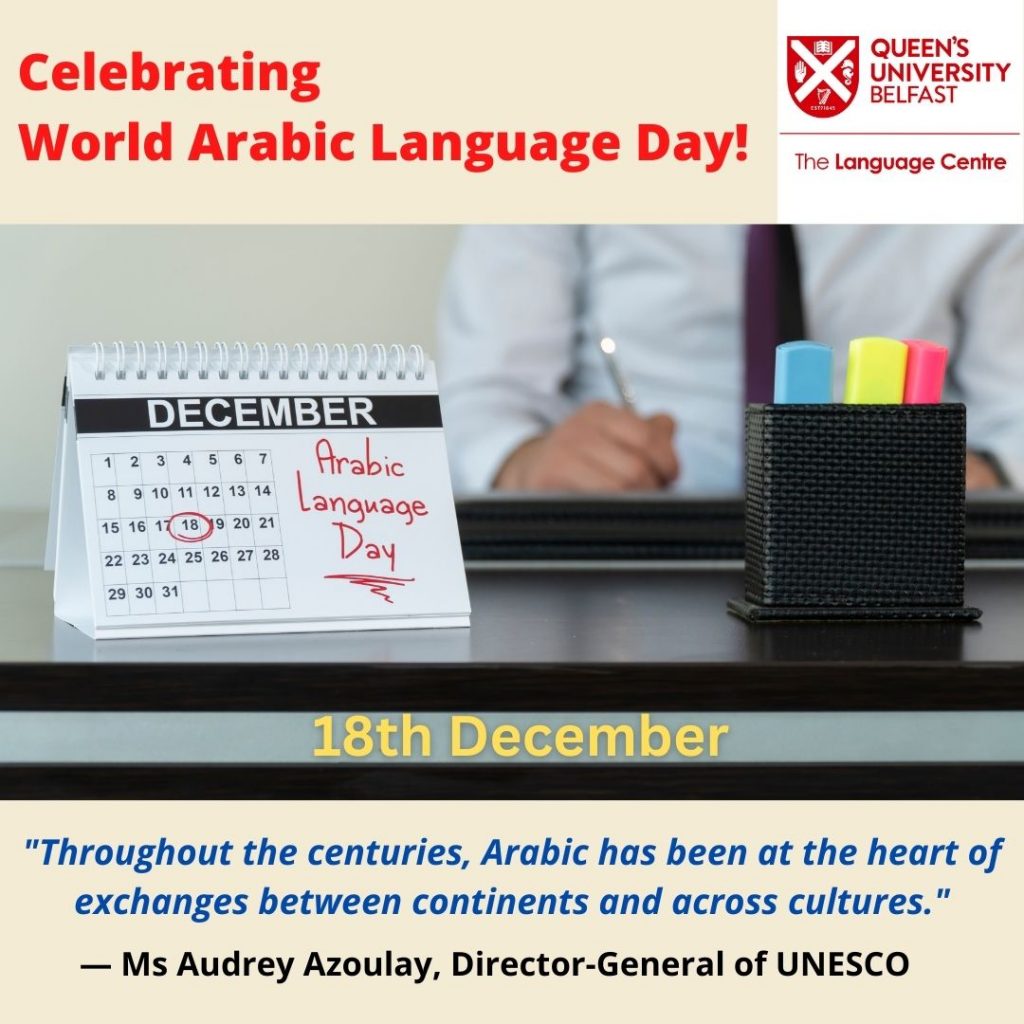 World Arabic Language Day | The Language Centre at Queen’s