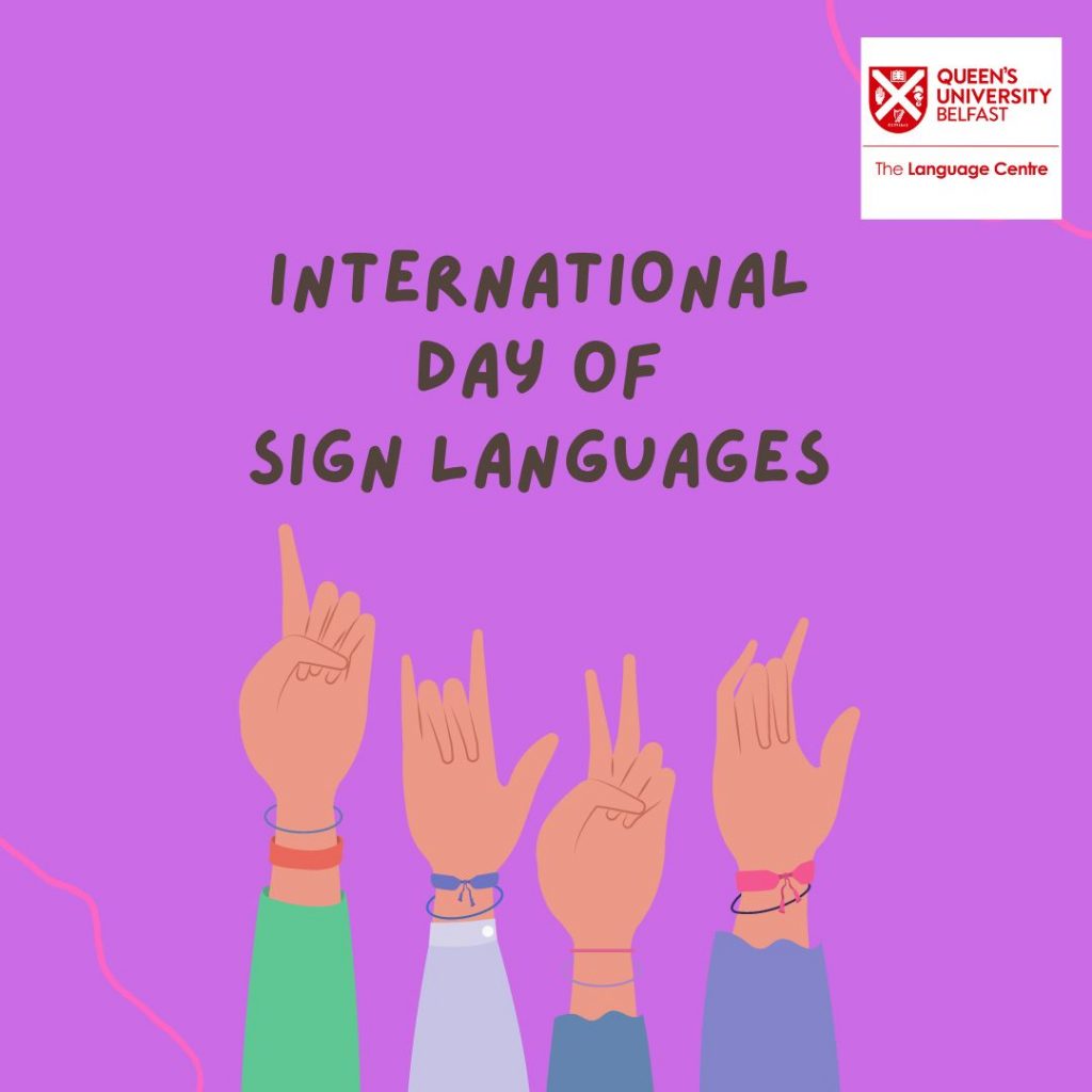 International Day of Sign Languages | The Language Centre at Queen’s