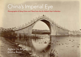 China’s Imperial Eye – Sir Robert Hart Project